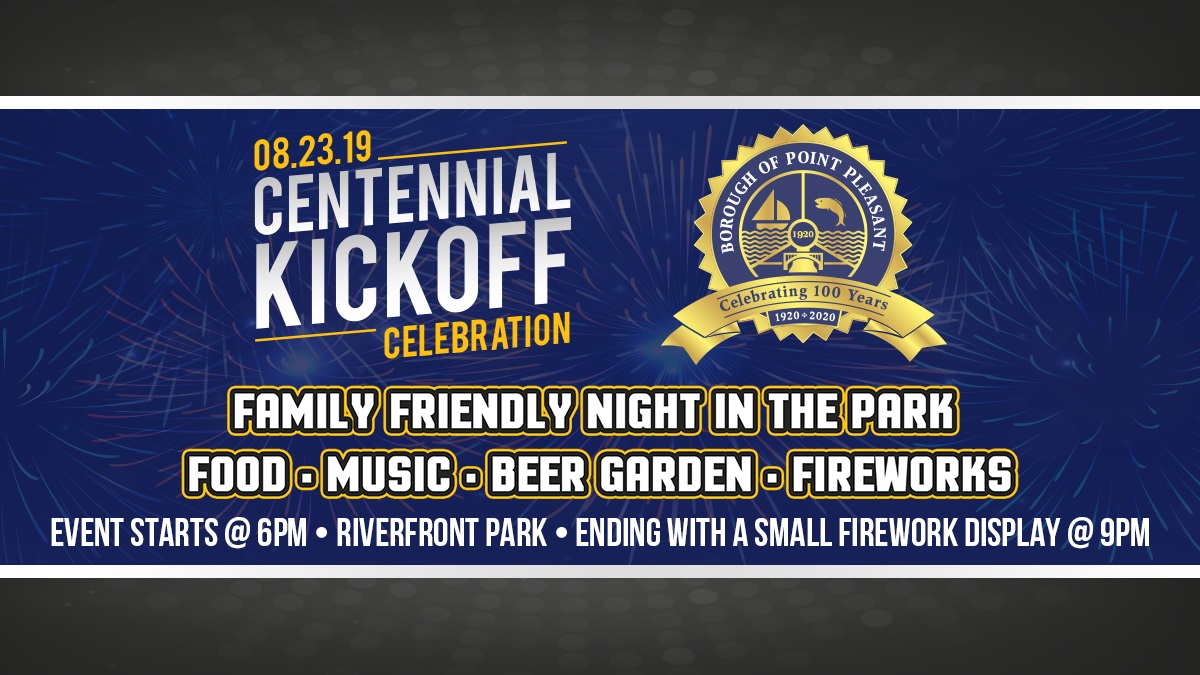 Centennial Kick Off Celebration - Borough of Point Pleasant